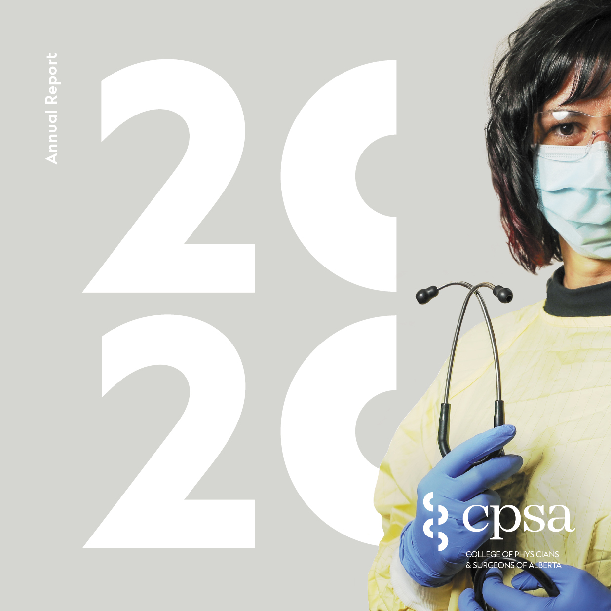 CPSA annual report - 2020: leading through tough times - College of ...